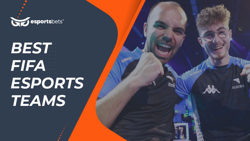 Best FIFA Esports Teams In The World Right Now 【TOP 10】