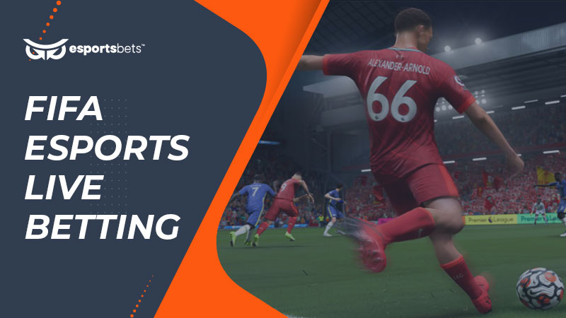 FIFA Esports Live Stream How to Enjoy Live Betting on FIFA