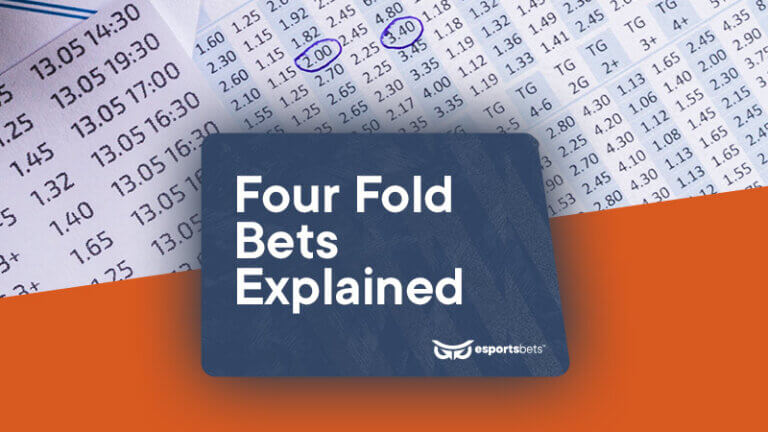 4 Folds Bet ️ Understanding the Four Fold Bet, Tips & Tricks