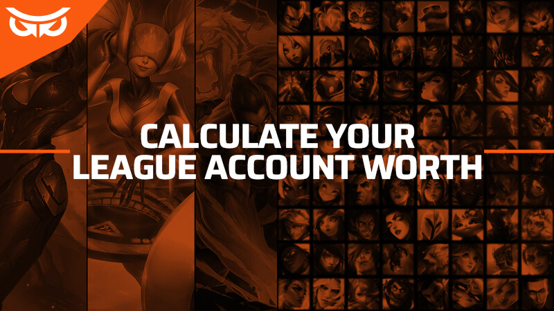 How much is my League of Legends account worth? | Pricing LoL